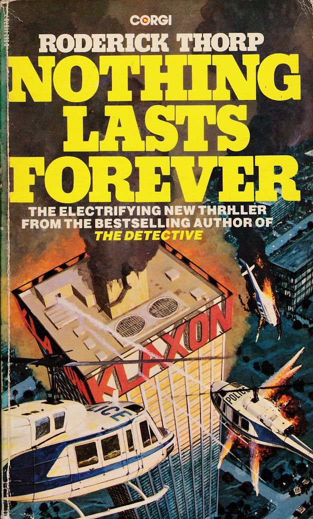 Nothing Lasts Forever by Roderick Thorp | Goodreads