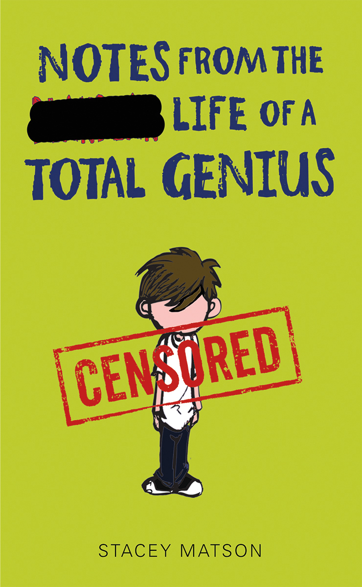 Notes from the Life of a Total Genius by Stacey Matson | Goodreads