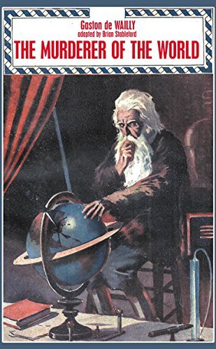 The Murderer of the World by Brian M. Stableford | Goodreads
