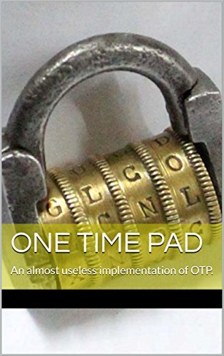 One Time Pad: A Kindle implementation of a OTP. by Cimac Tiga | Goodreads