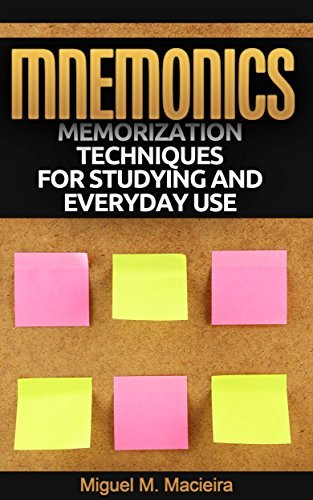 Mnemonics: Memorization Techniques for Studying and Everyday Use by ...
