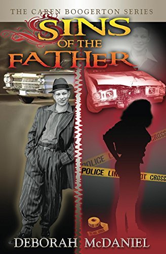 Sins of the Father: The Caren Boogerton Series by Deborah McDaniel ...