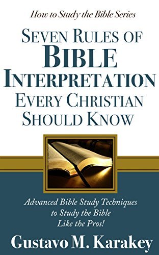 7 Rules of Bible Interpretation Every Christian Should Know: Advanced ...