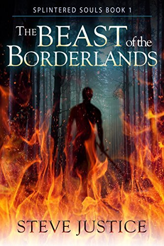 The Beast of the Borderlands by Steve Justice | Goodreads