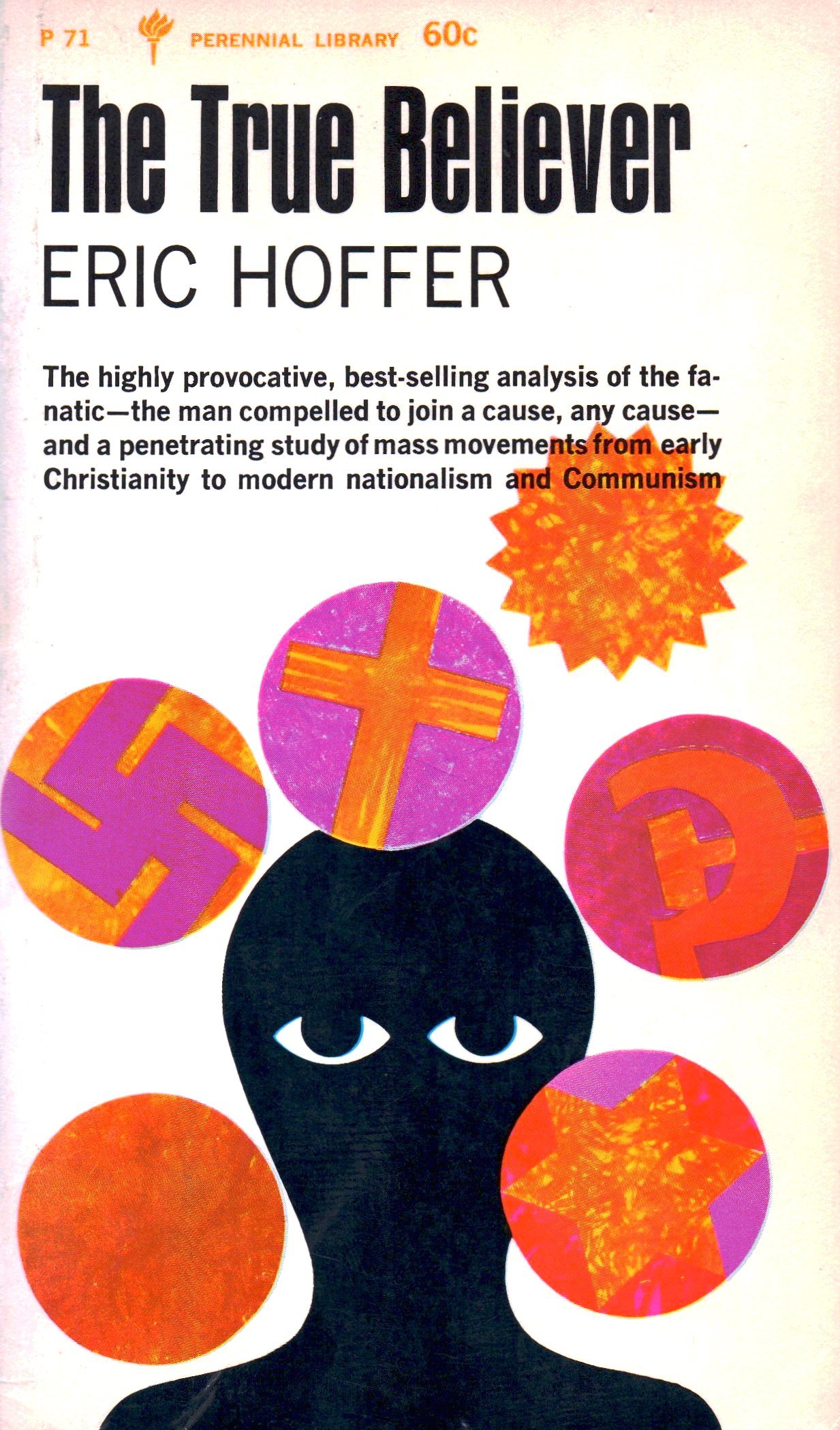 The True Believer by Eric Hoffer | Goodreads