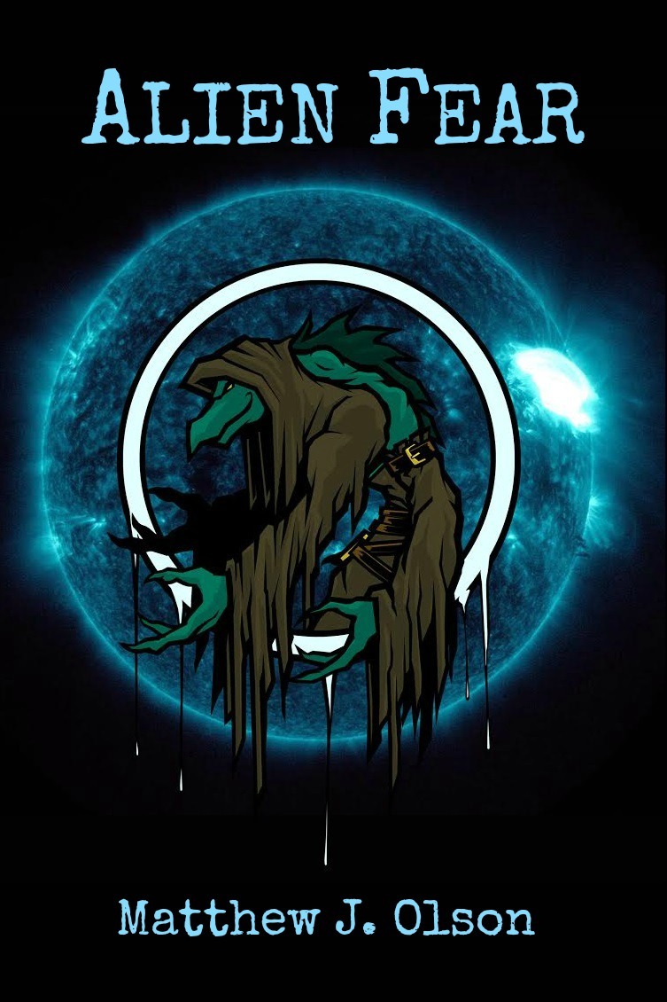 Alien Fear by Matthew J. Olson | Goodreads