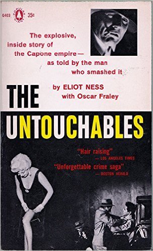 The Untouchables by Oscar Fraley | Goodreads
