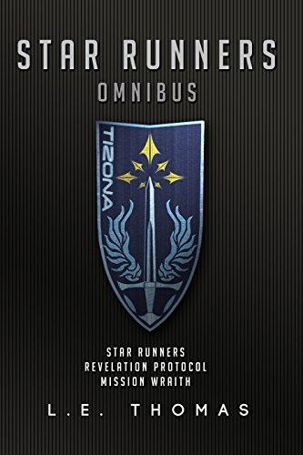 Star Runners: Omnibus by L.E. Thomas | Goodreads