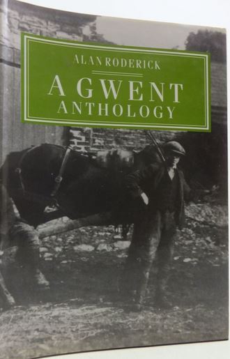 Gwent Anthology by Alan Roderick | Goodreads