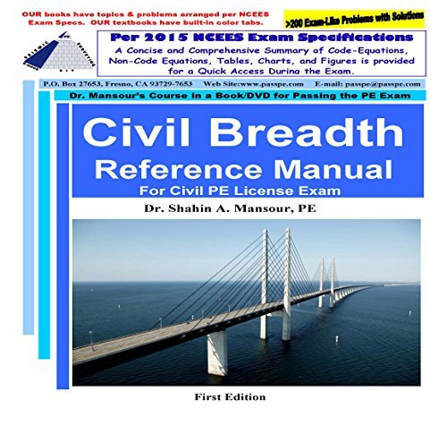 Civil Breadth Reference Manual for Civil PE License by Shahin A ...