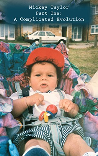 Mickey Taylor: Part One: A Complicated Evolution by Mickey Taylor ...