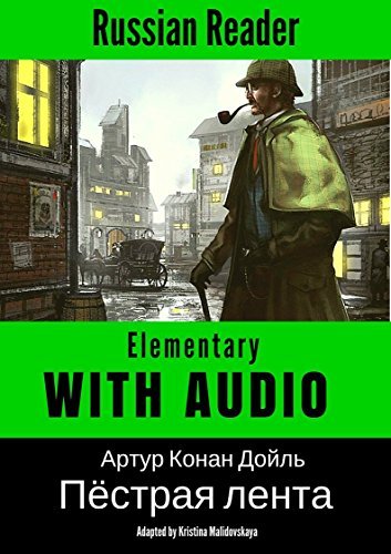 Russian Reader: Elementary With Audio / The Speckled Band by A. C ...