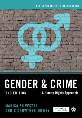 Gender and Crime: A Human Rights Approach by Marisa Silvestri | Goodreads