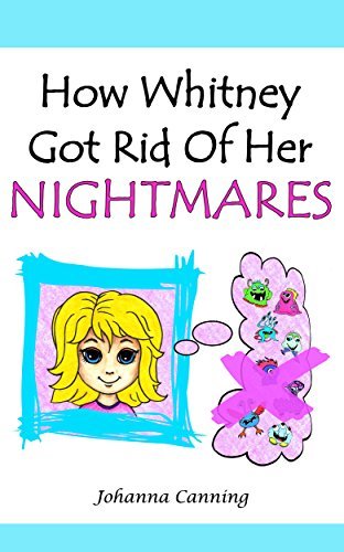 Christian Kids Book: How Whitney Got Rid Of Her Nightmares - Uplifting ...