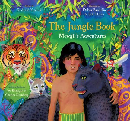 The Jungle Book: Mowgli's Adventures by Joe Rhatigan | Goodreads