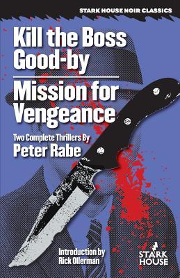 Kill the Boss Good-by Mission for Vengeance by Peter Rabe | Goodreads