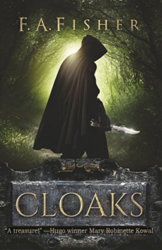 Cloaks (Cloaks #1) by F.A. Fisher | Goodreads