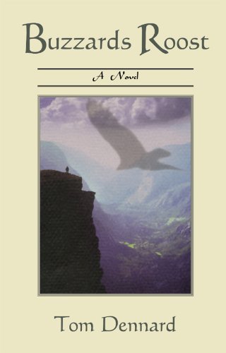 Buzzards Roost by Tom Dennard | Goodreads