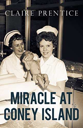 Miracle at Coney Island: How a Sideshow Doctor Saved Thousands of ...