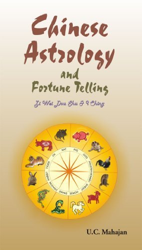 Chinese Astrology And Fortune Telling By U C Mahajan Goodreads