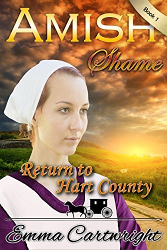 Amish Shame (Return to Hart County #1) by Emma Cartwright | Goodreads