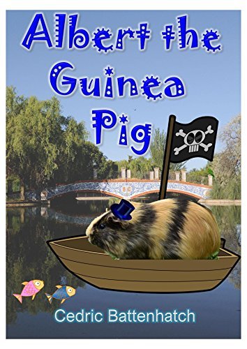 Albert the Guinea Pig by Cedric Battenhatch | Goodreads