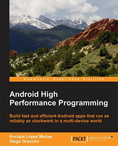 Android High Performance Programming by Enrique López Mañas | Goodreads