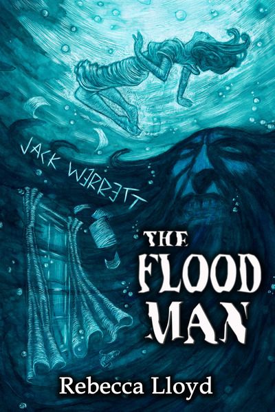 Jack Werrett the Flood Man by Rebecca Lloyd | Goodreads