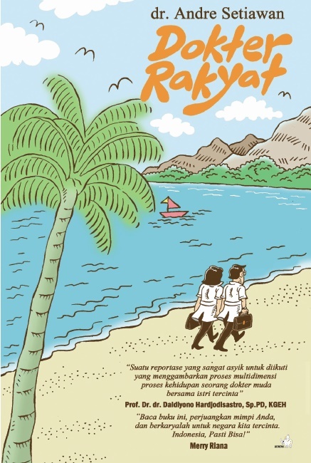 Dokter Rakyat by Andre Setiawan | Goodreads