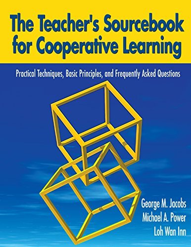 The Teacher's Sourcebook for Cooperative Learning: Practical Techniques ...