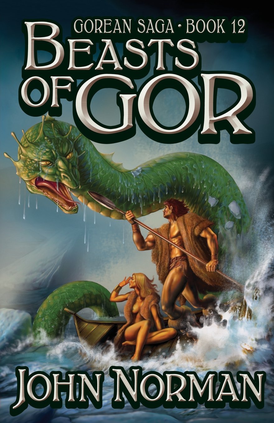 Beasts of Gor (Gorean Saga, Book 12) by John Norman | Goodreads