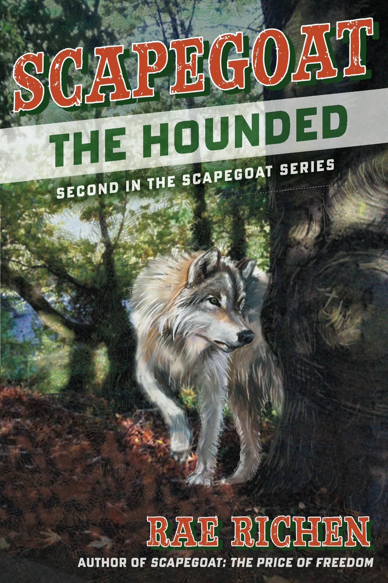 Scapegoat: The Hounded by Rae Richen | Goodreads