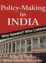 Policy-making in India - Who Speaks? Who Listens? by Kuldeep Mathur ...