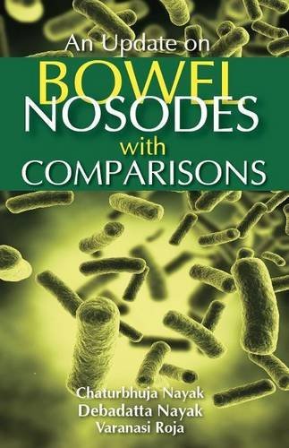 An Update on Bowel Nosodes with Comparisons by Chaturbhuja Nayak ...
