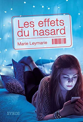 Les effets du hasard by Marie Leymarie | Goodreads