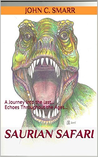 Saurian : Redemption in the Amazon by John C. Smarr | Goodreads