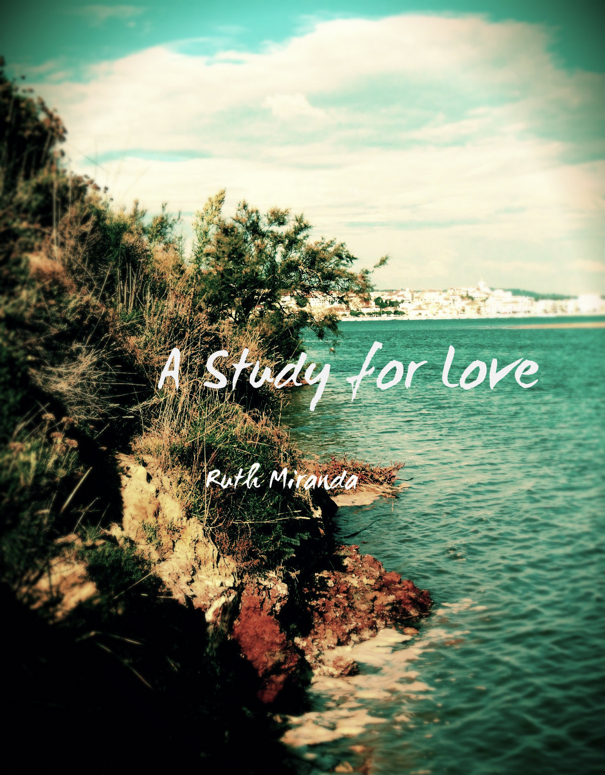 A study for love by Ruth Miranda | Goodreads