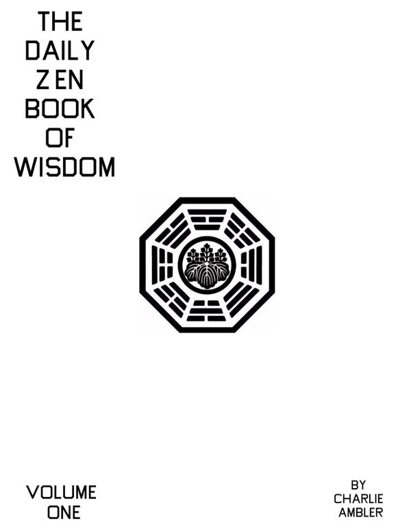 The Daily Zen Book of Wisdom by Charlie Ambler | Goodreads