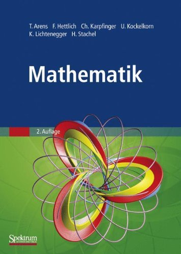 Mathematik (German Edition) by Tilo Arens | Goodreads