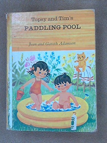 Topsy and Tim's Paddling Pool by Jean Adamson | Goodreads