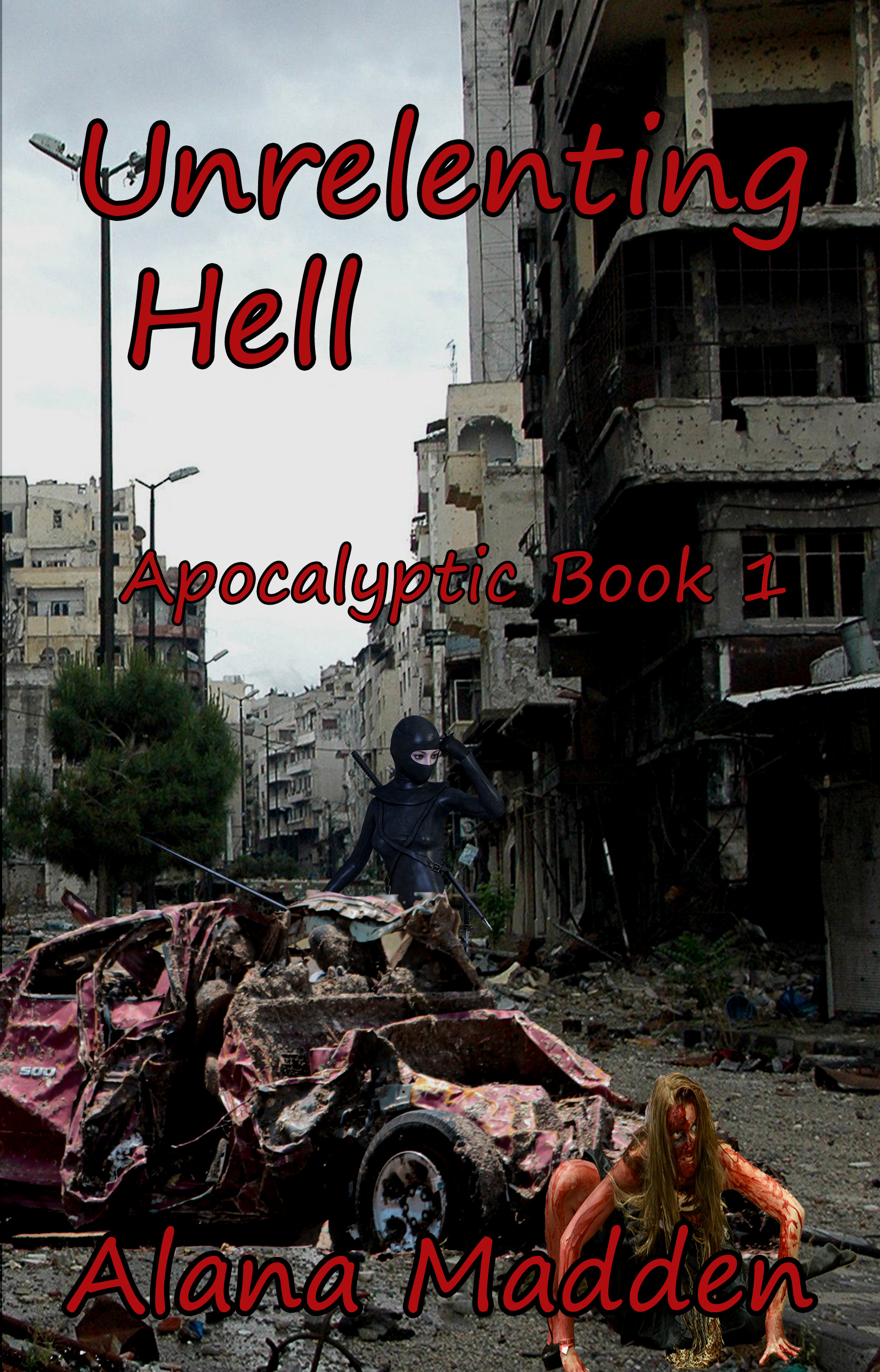 Unrelenting Hell by Alana Madden | Goodreads