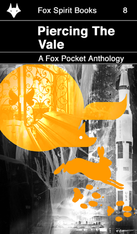 Piercing the Vale (Fox Pockets Anthology #8) by Adele Wearing | Goodreads