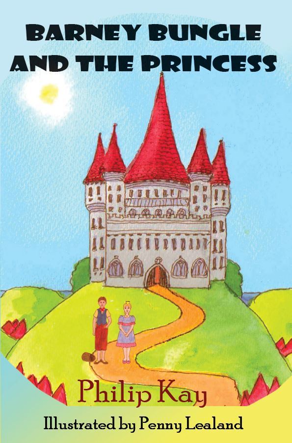 Barney Bungle and the Princess by Philip Kay | Goodreads