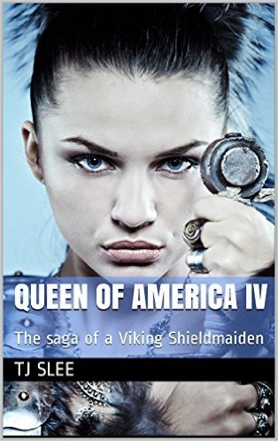 Queen of America IV (Freya Eriksdottir, #4) by T.J. Slee | Goodreads