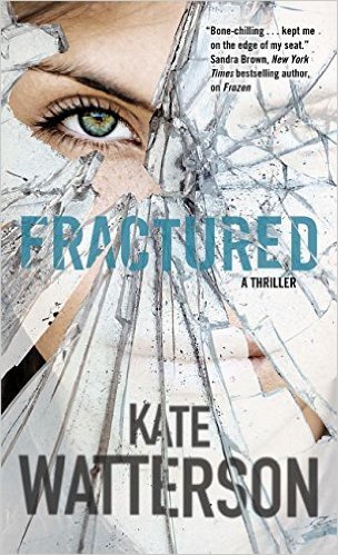 Fractured by Kate Watterson | Goodreads