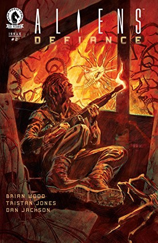 Aliens: Defiance #2 by Brian Wood | Goodreads