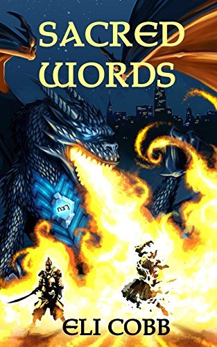 Sacred Words (The Guardian Series Book 1) by Eli Cobb | Goodreads