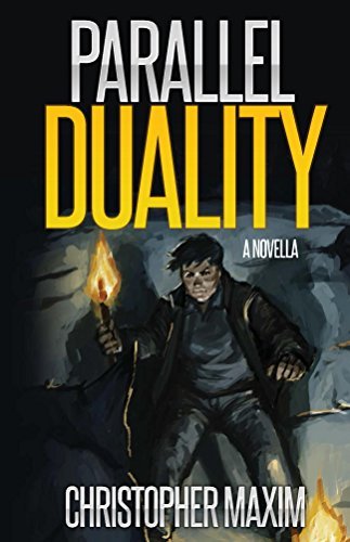 Parallel Duality by Christopher Maxim | Goodreads