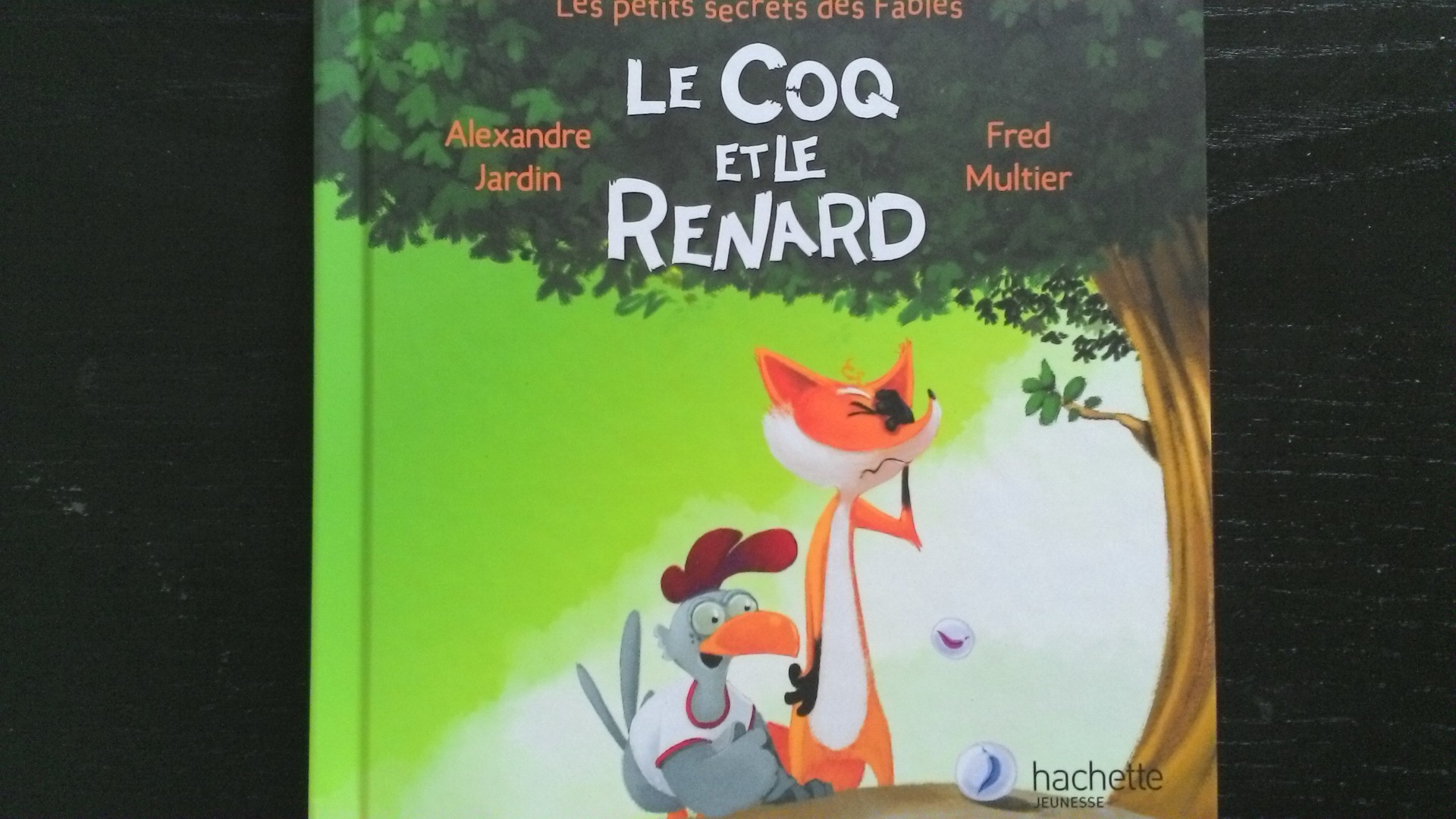 Le coq et le renard by Alexandre Jardin | Goodreads