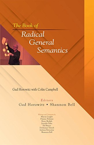 The Book of Radical General Semantics by Gad Horowitz | Goodreads